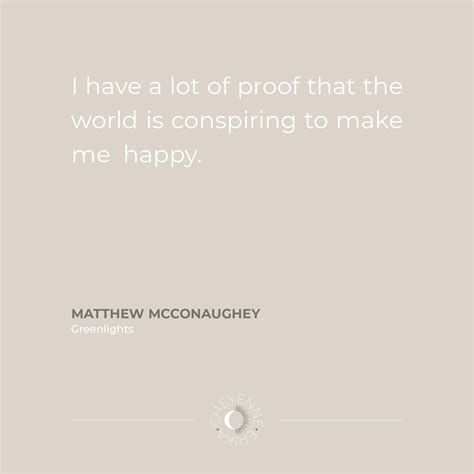 Greenlights Matthew McConaughey Quotes Joy Quotes Matthew