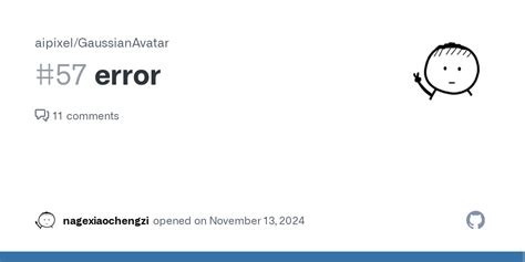 Error · Issue 57 · Aipixel Gaussianavatar · Github