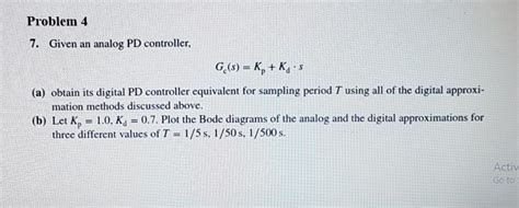 Solved Problem 4 7 Given An Analog Pd Controller A Obtain