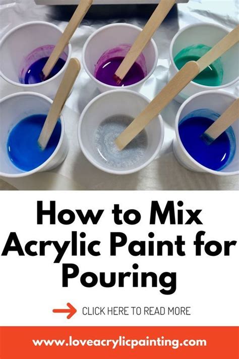 How To Mix Your Paints For Acrylic Pour Painting Artofit