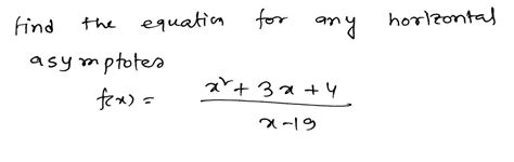 Answered Find The Equation For Any Horizontal Asymptotes For The Function Below X X X