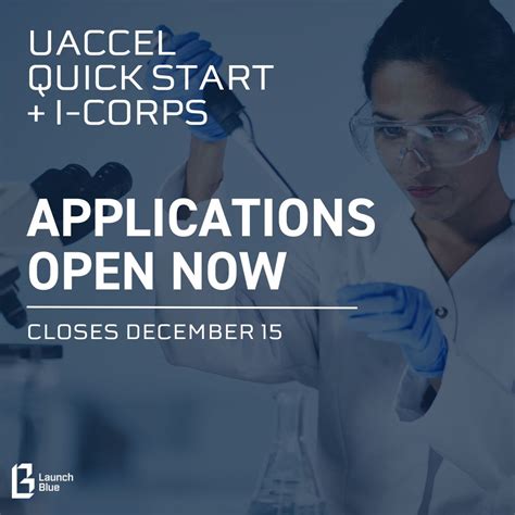 🔷application Reminder🔷 The Uaccel Quickstart I Corps Applications Are Open And Wont Close