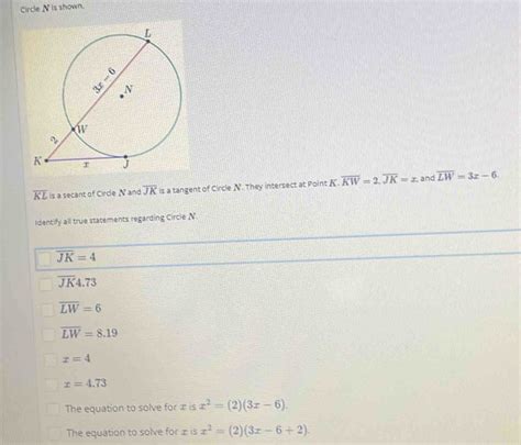 Solved Circle Is Shown Overline KL Is A Secant Of Circle N And Overline JK Is A Tangent Of