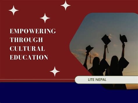 Empowerment Through Education Embracing The Transformative Power Of Culture Lite Nepal