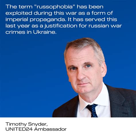 U24 On Twitter U24 Ambassador Timothydsnyder Opposes Russian