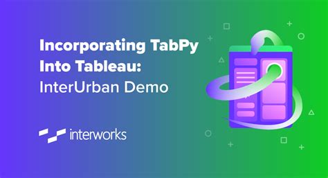 Incorporating Tabpy Into Tableau Interurban Demo Interworks