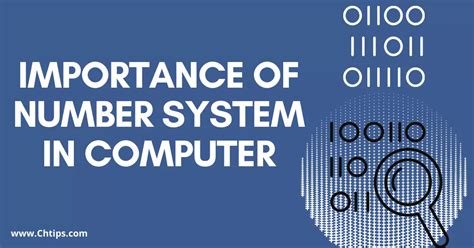 What Are The Importance Of Number System In Computer Technology