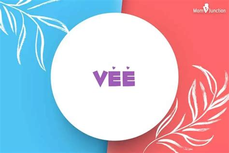 Explore Vee Meaning Origin Popularity