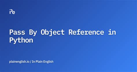 Pass By Object Reference In Python
