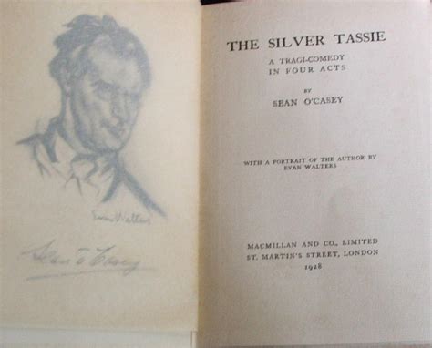 The Silver Tassie A Tragi Comedy In Four Acts By Ocasey Sean Fair