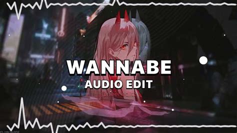 Wannabe Why Mona Audio Edit Youtube