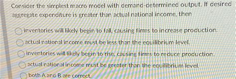 Solved Consider The Simplest Macro Model With Chegg