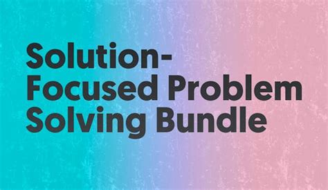 Solution Focused Problem Solving Plr Bundle Get 10 Private Label