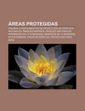 Libro Reas Protegidas Figuras O Instrumentos De Protecci N De Espacios