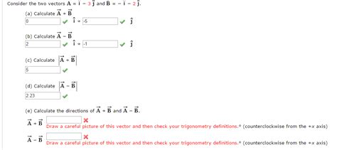 Solved Consider The Two Vectors A I J And B I Chegg