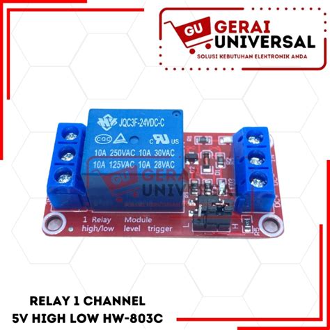Jual Modul Relay 1 Channel 5V Active High Or Low Trigger Optocoupler HW 803 Shopee Indonesia