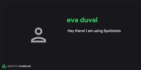 Eva Duvals Stats Streams And More Stats Fm