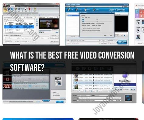 Exploring The Top Free Video Conversion Software
