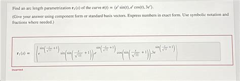 solved find an arc length parametrization r1 s ﻿of the