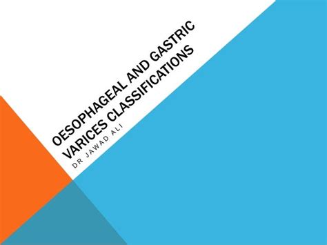 Oesophageal And Gastric Varices Classifications