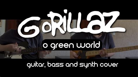 Gorillaz O Green World Cover Youtube