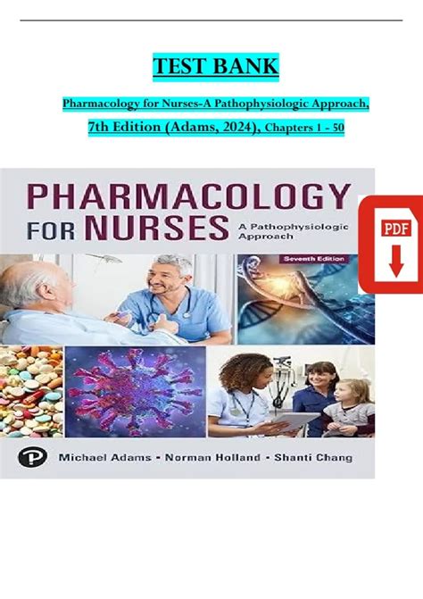 Test Bank For Pharmacology For Nurses A Pathophysiologic Approach 7th