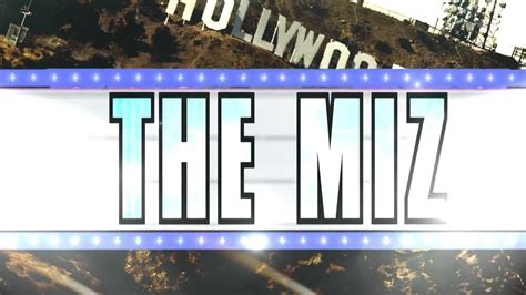 The Miz Entrance Video Youtube