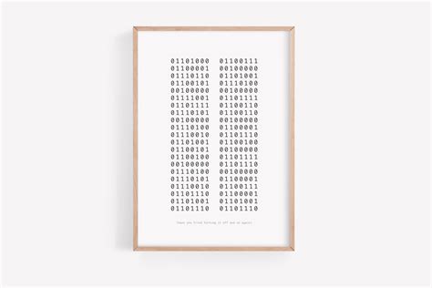 Have You Tried Turning It Off And On Again Print Binary Code Etsy UK