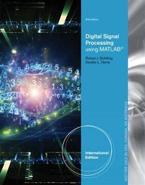 Digital Signal Processing Using Matlab R International Edition