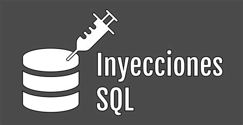 Inyecciones Sql Xdann