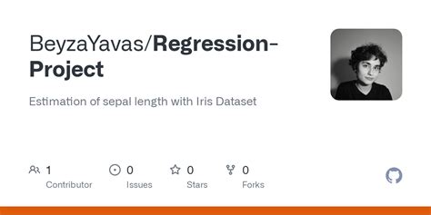 Github Beyzayavasregression Project Estimation Of Sepal Length With Iris Dataset