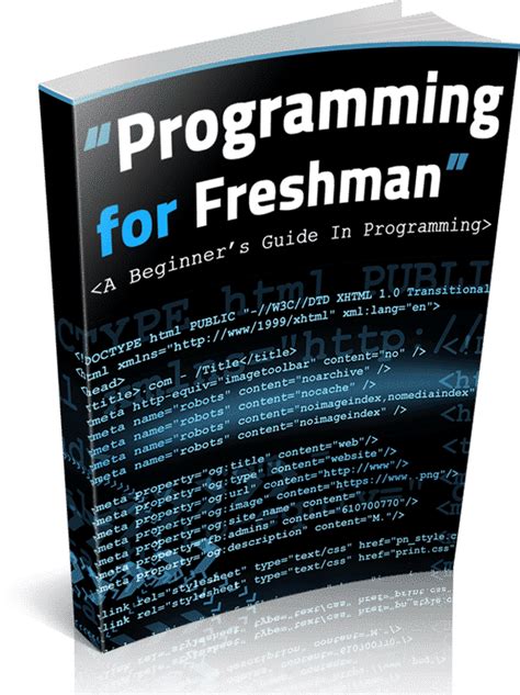 Programming For Freshman Ebook Comprehensive Guide To Programming Concepts For Beginners