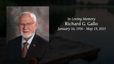 Richard G Gallo Tribute Video