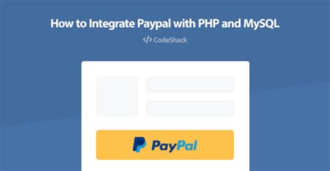 How To Integrate Paypal With Php And Mysql