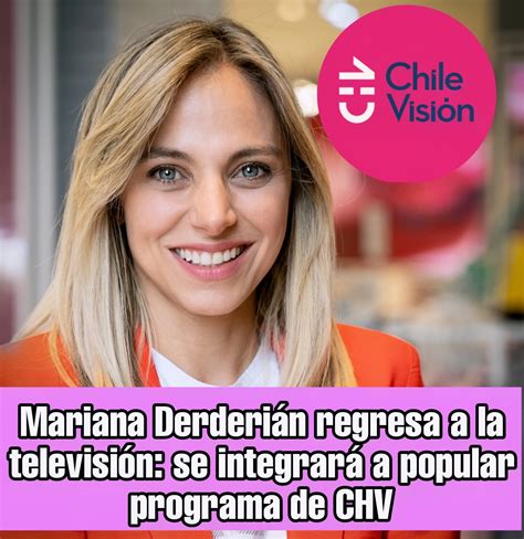 Mariana Derderián Regresa A La Televisión