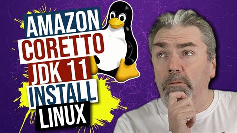 How To Install Amazon Corretto Jdk 11on Linux Youtube