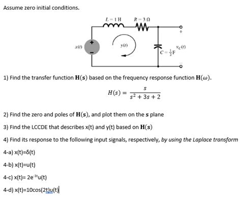 solved assume zero initial conditions y a vc c f x t 1