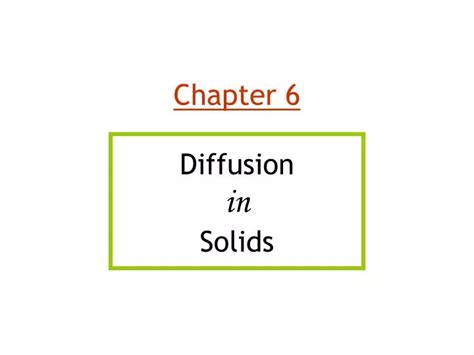 Ppt Chapter 6 Diffusion In Solids Powerpoint Presentation Free