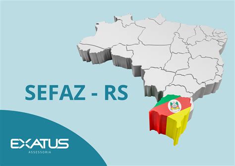 Receita Estadual Do Rio Grande Do Sul Anuncia Novas Regras Para