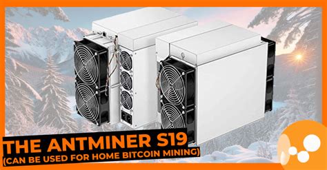 Antminer S19: Powerful 95TH/s Bitcoin Miner | 34.5W/TH | 3250W