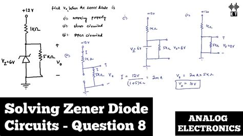 Solving Zener Diode Circuits | Questions 8 | Analog Electronics - YouTube