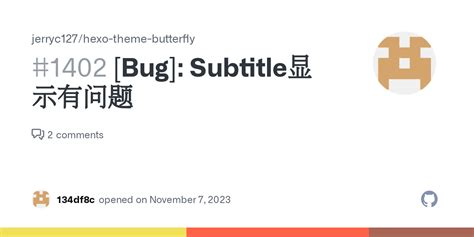 Bug Subtitle显示有问题 · Issue 1402 · Jerryc127hexo Theme Butterfly