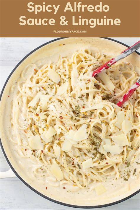 Spicy Alfredo Sauce Flour On My Face