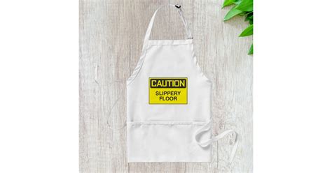 Caution Slipper Floor Sign Adult Apron Zazzle