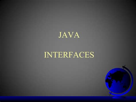Java Interfaces Ppt
