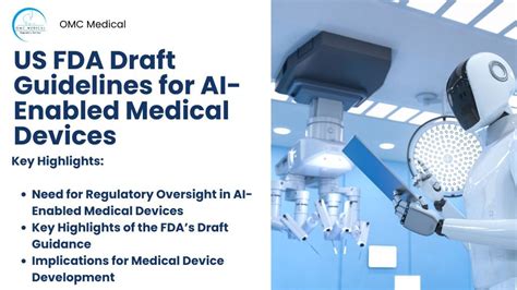 Us Fda Draft Guidelines For Ai Enabled Medical Devices Omc Medical Limited