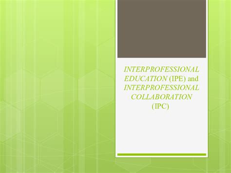 Download Pdf Interprofessional Education Ipe And Interprofessional