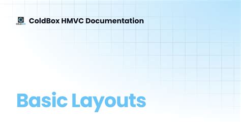 basic layouts coldbox hmvc documentation