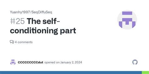 The Self Conditioning Part Issue Yuanhy SeqDiffuSeq GitHub