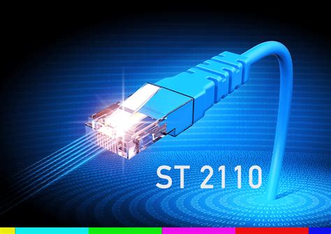 Smpte St 2110 Society Of Motion Picture And Television Engineers